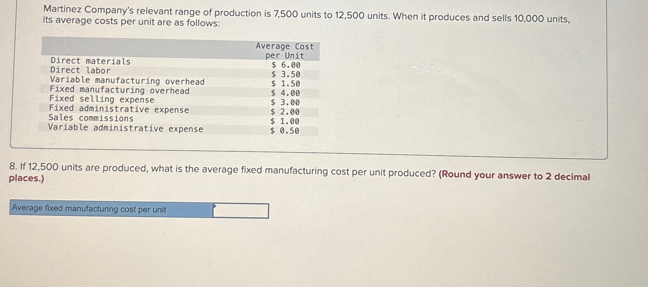 Martinez Company's relevant range of production is | Chegg.com