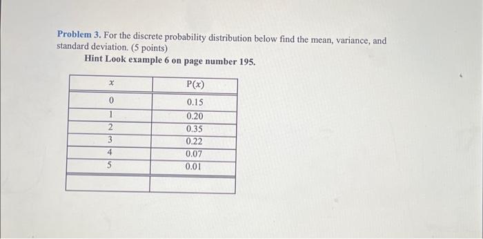 Solved Problem 3. For the discrete probability distribution | Chegg.com