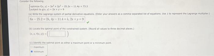 Solved { optimize f(x,y)=3x2+2y2−25.2x−11.4y+73.3 subject to | Chegg.com