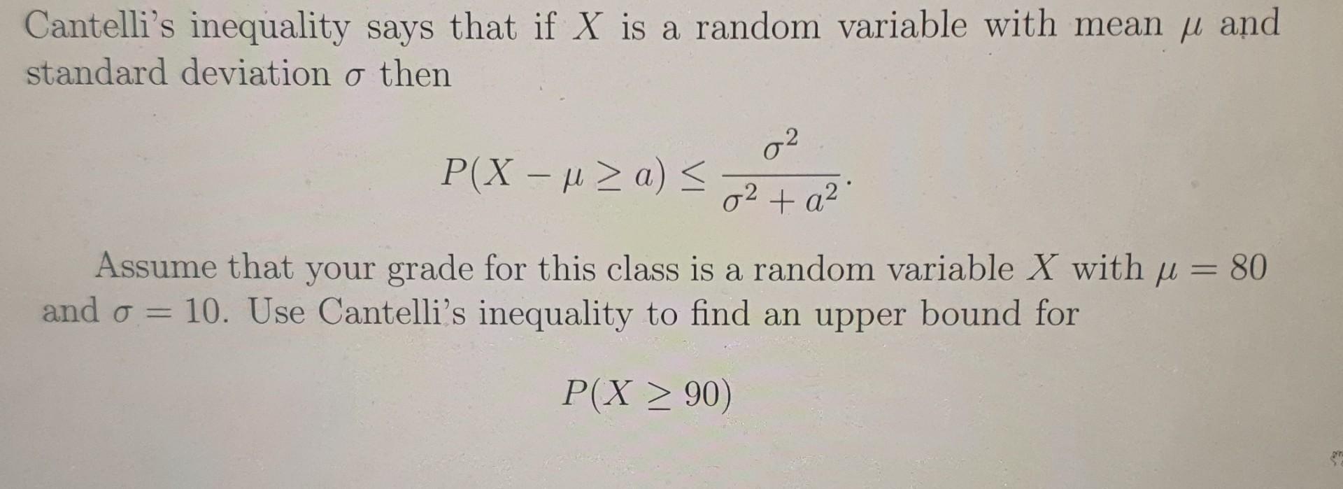 Solved Cantelli's inequality says that if X is a random | Chegg.com
