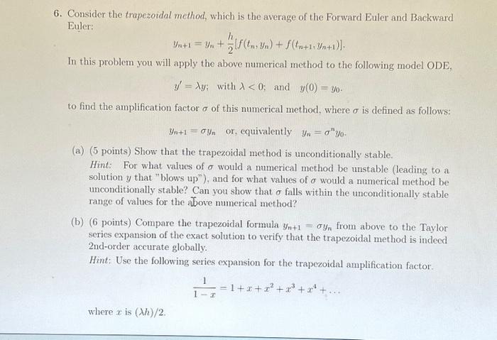 Solved 6. Consider the trapezoidal method, which is the | Chegg.com