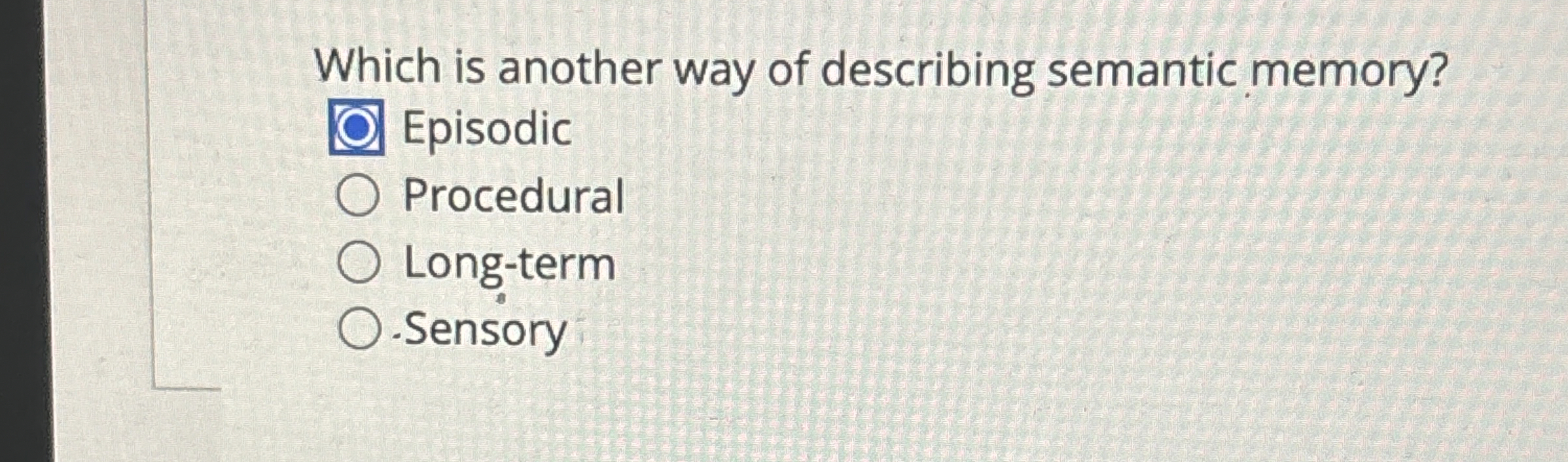 Solved Which is another way of describing semantic | Chegg.com