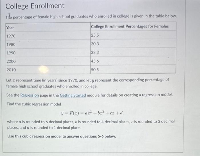 Solved College Enrollment The percentage of female high | Chegg.com
