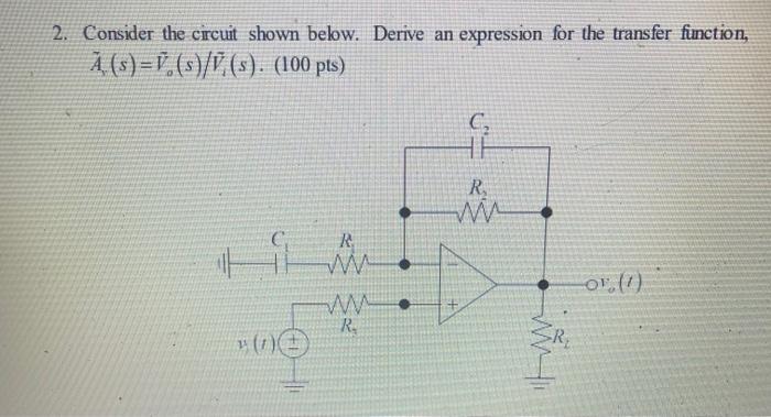 Solved 2. Consider the crcuit shown below. Derive an | Chegg.com Solved 2. Consider the crcuit shown below. Derive an | Chegg.com