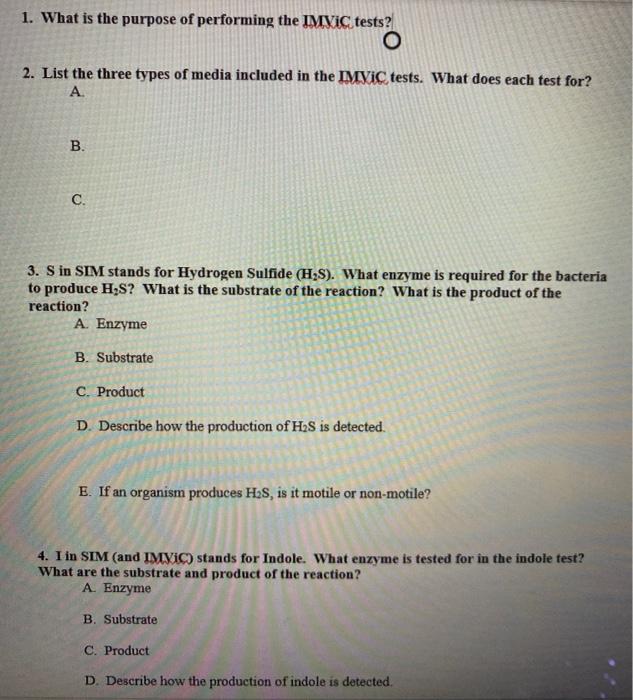 Solved 1. What is the purpose of performing the IMVIC tests? | Chegg.com