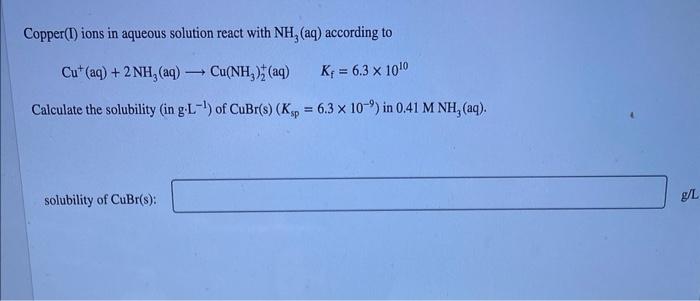 Solved Copper(I) ions in aqueous solution react with NH3 | Chegg.com