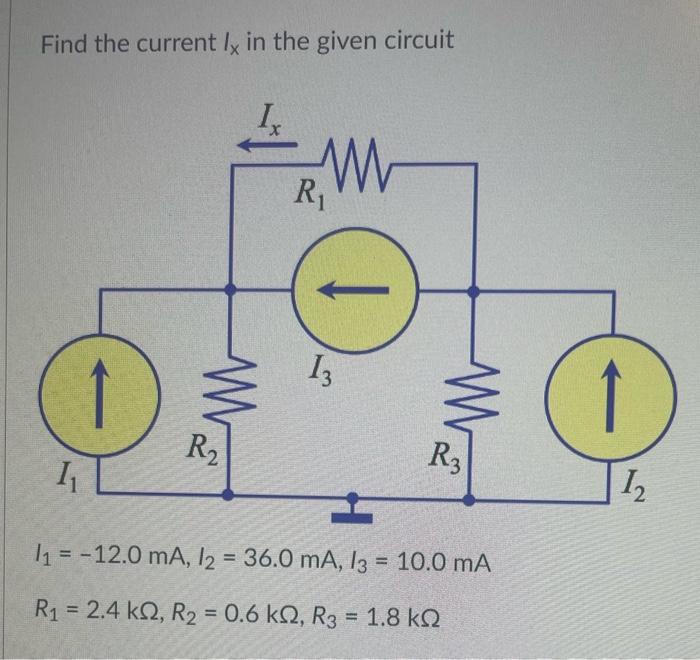 Solved Find the current Ix in the given circuit I1=−12.0 | Chegg.com