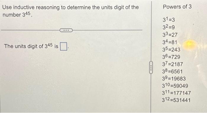 Solved Use inductive reasoning to determine the units digit | Chegg.com
