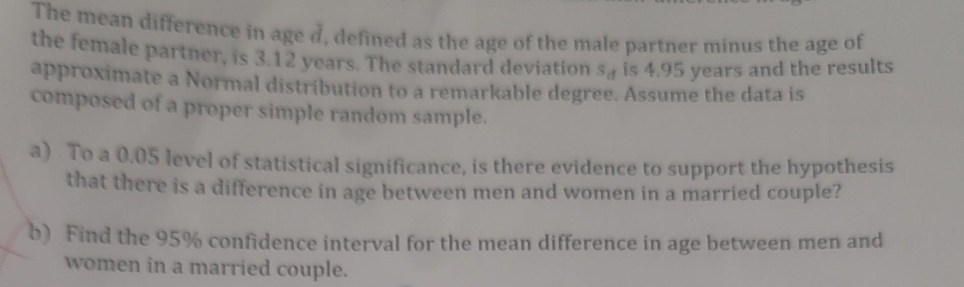 Solved The mean difference in age dˉ, defined as the age of | Chegg.com
