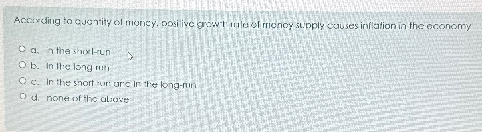 Solved According to quantity of money, positive growth rate | Chegg.com