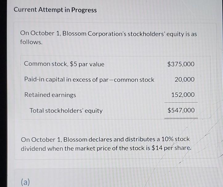 Solved Current Attempt in Progress On October 1, Blossom | Chegg.com