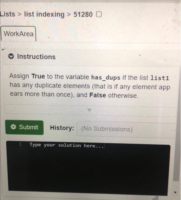 Solved Lists > list indexing > 51280 O WorkArea Instructions | Chegg.com
