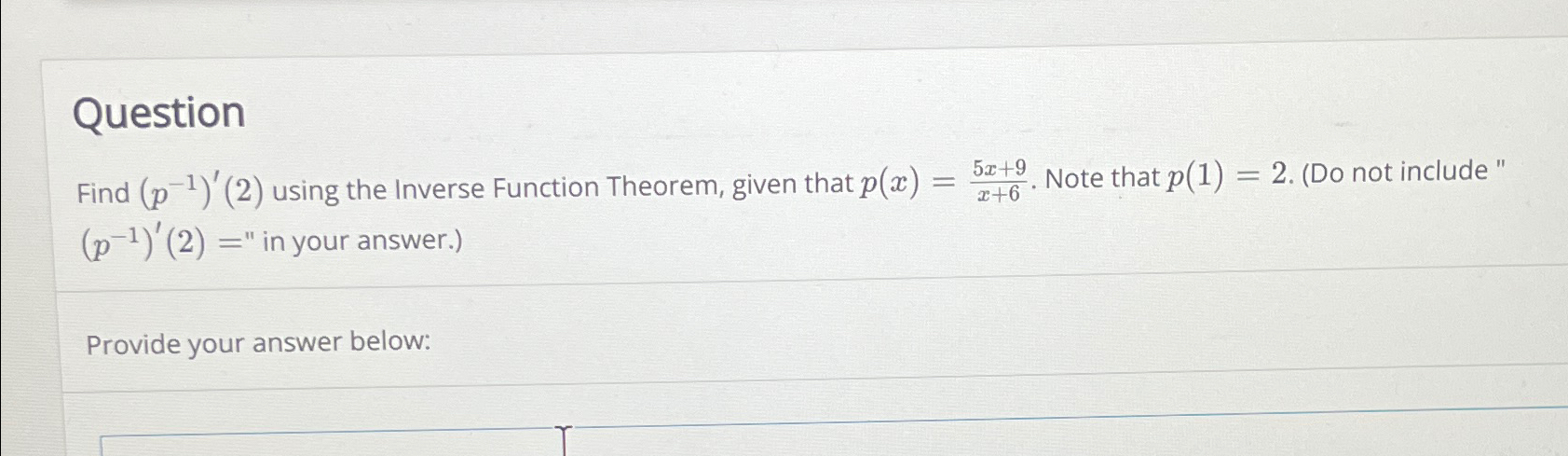 Solved QuestionFind (p-1)'(2) ﻿using the Inverse Function | Chegg.com