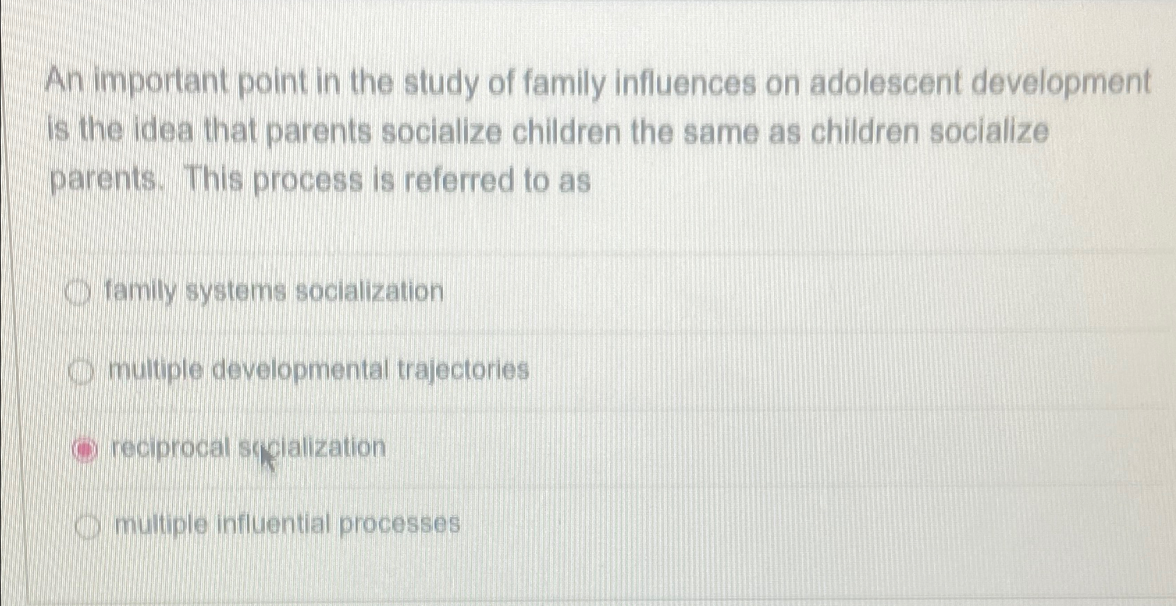 Solved An important point in the study of family influences | Chegg.com