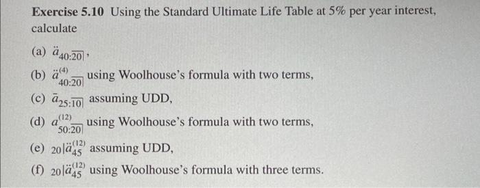 Solved Exercise 5.10 Using the Standard Ultimate Life Table | Chegg.com