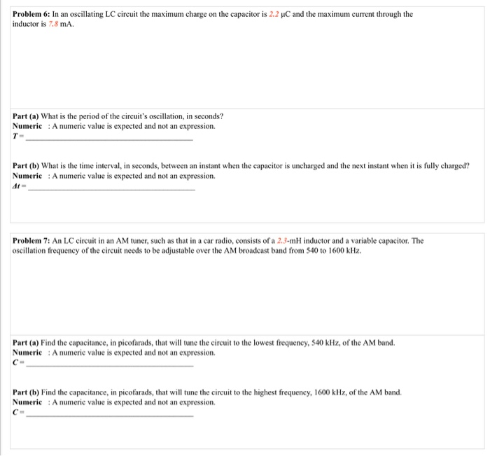 Solved: Problem 6: In An Oscillating LC Circuit The Maximu... | Chegg.com