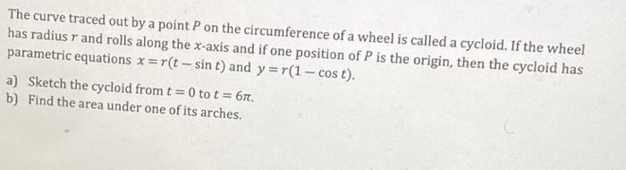 Solved The curve traced out by a point P on the | Chegg.com