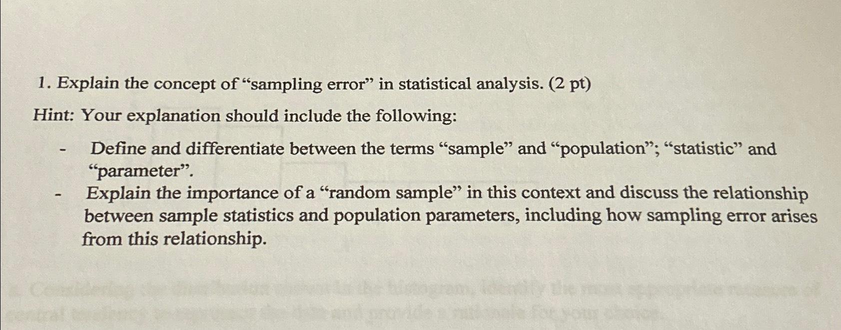 Solved Explain the concept of "sampling error" in | Chegg.com