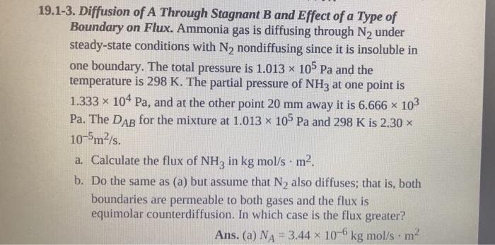 19.1-3. Diffusion of A Through Stagnant B and Effect | Chegg.com