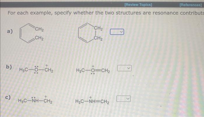 Solved For each example, specify whether the two structures | Chegg.com