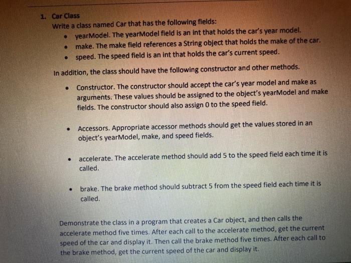 Solved 1. Car Class Write a class named Car that has the | Chegg.com