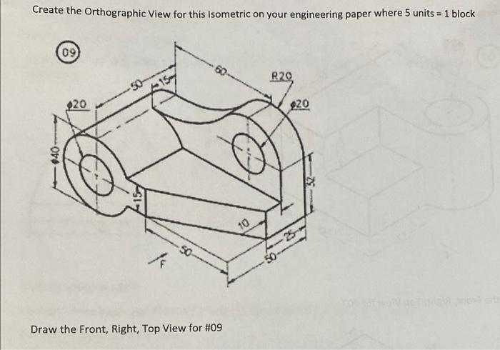 Solved Create the Orthographic View for this Isometric on | Chegg.com