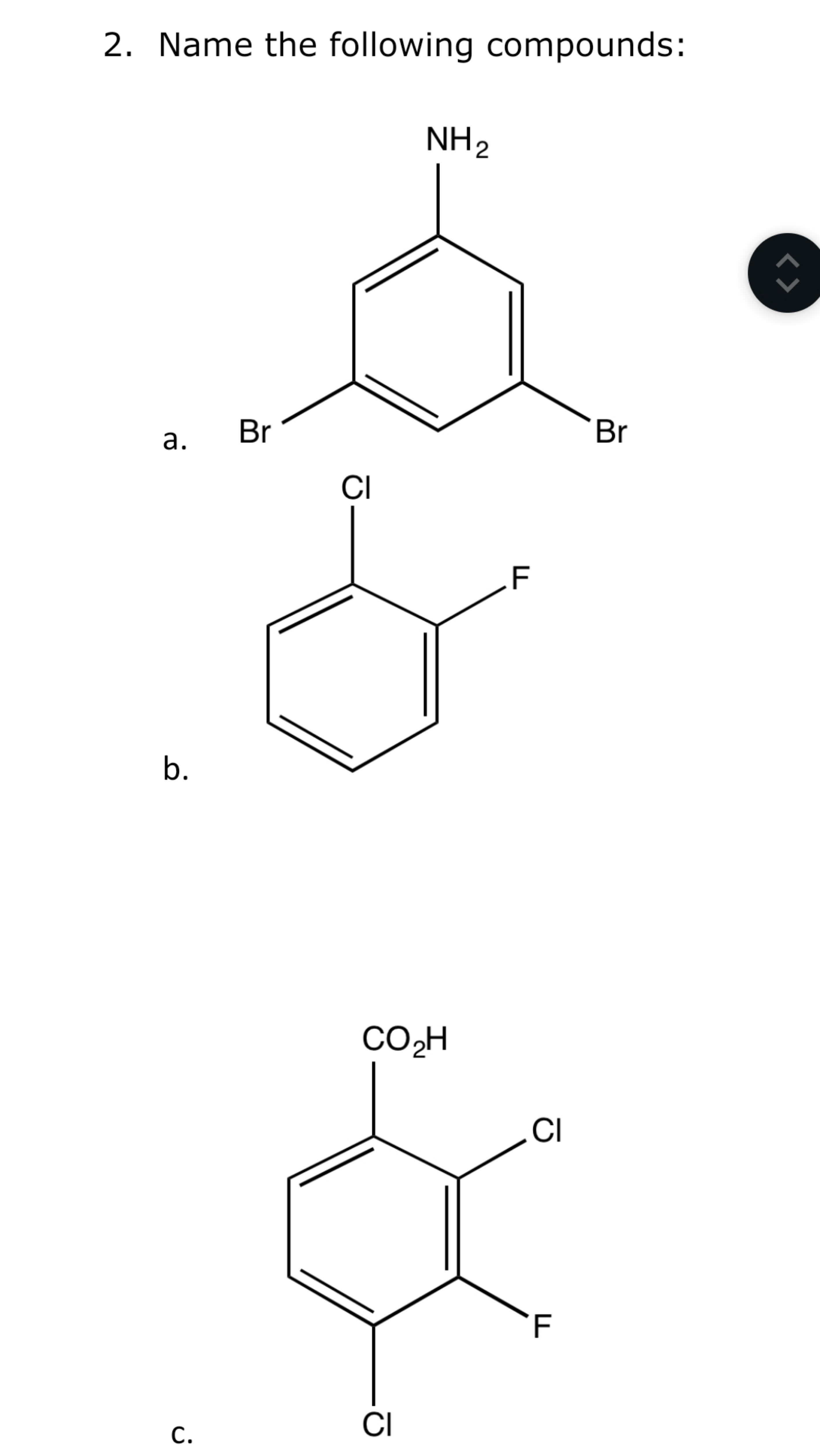 Name the following compounds:a.b.C. ﻿d. | Chegg.com