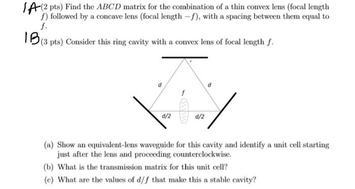 Solved I A(2 pts) Find the ABCD matrix for the combination | Chegg.com