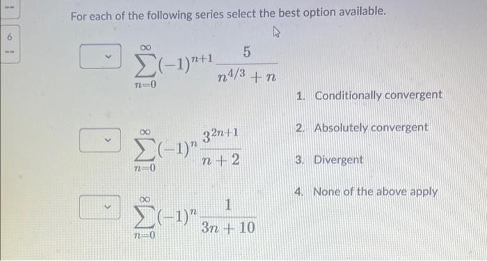 Solved For each of the following series select the best | Chegg.com