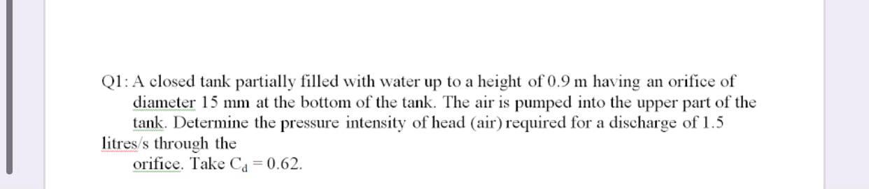 Solved Q1: A closed tank partially filled with water up to a | Chegg.com