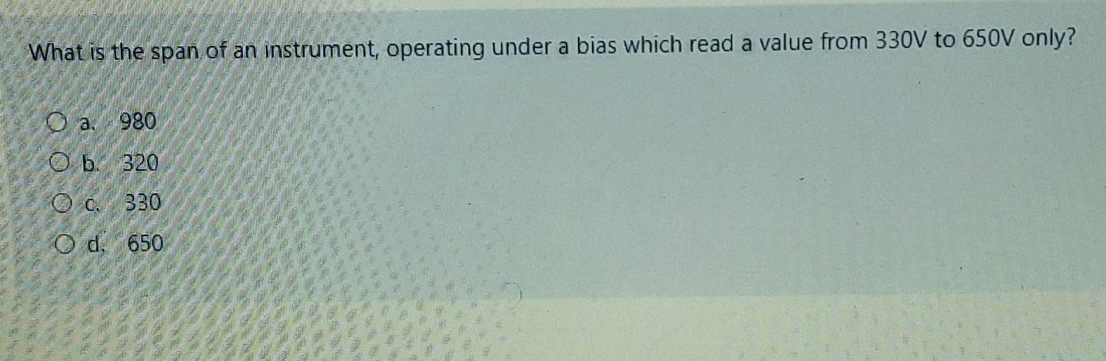 Solved What is the span of an instrument, operating under a | Chegg.com