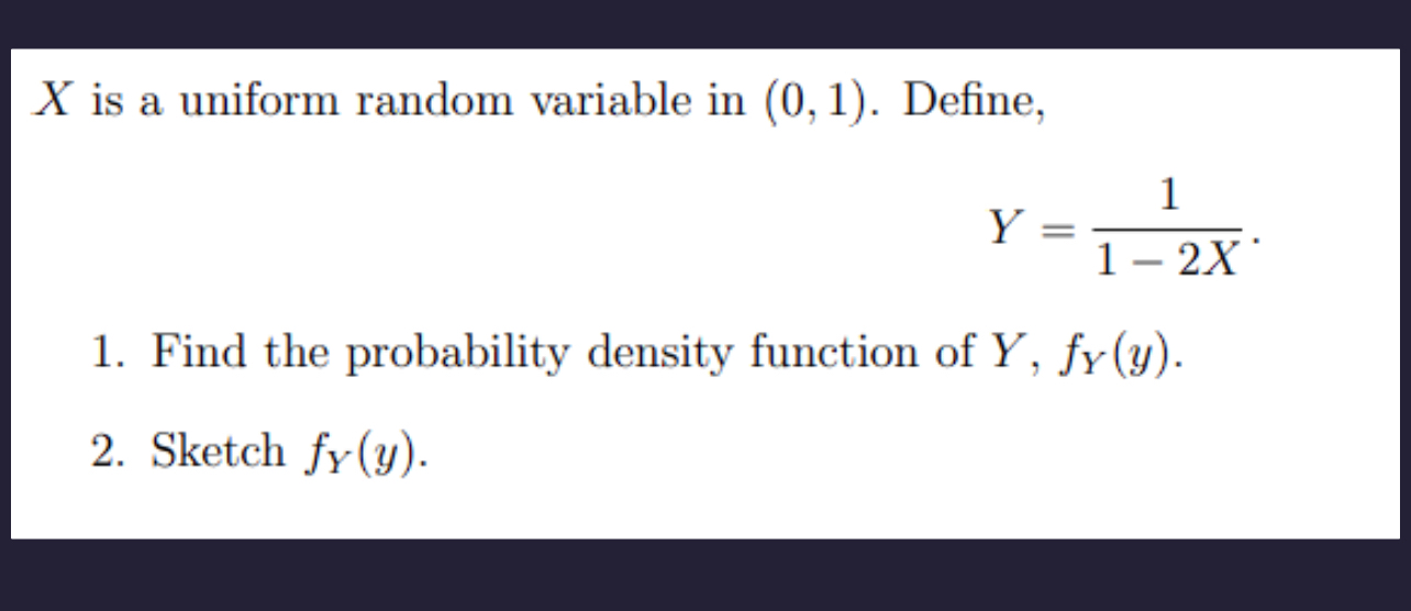Solved x ﻿is a uniform random variable in (0,1). | Chegg.com