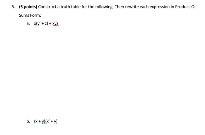 Solved 6. (5 points) Construct a truth table for the | Chegg.com