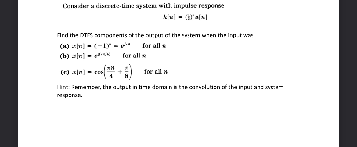 Solved Consider a discrete-time system with impulse | Chegg.com