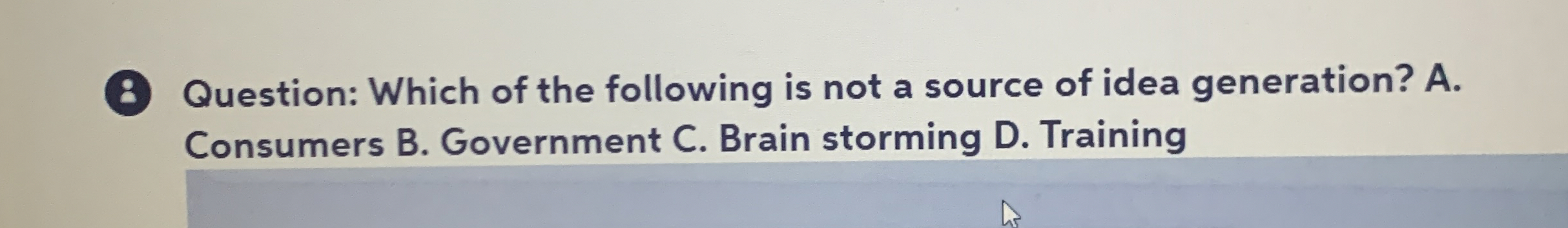 Solved (8) ﻿Question: Which of the following is not a source | Chegg.com