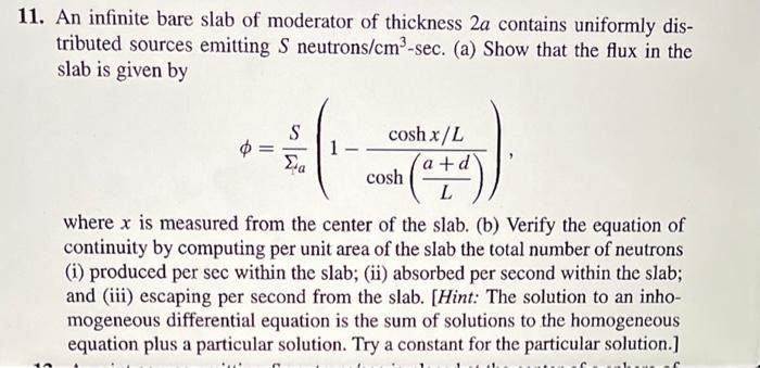 Solved 1. An infinite bare slab of moderator of thickness 2a | Chegg.com