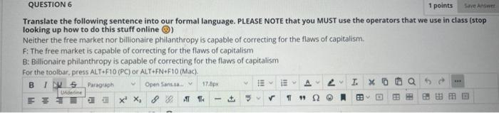 Solved Translate the following sentence into our formal | Chegg.com