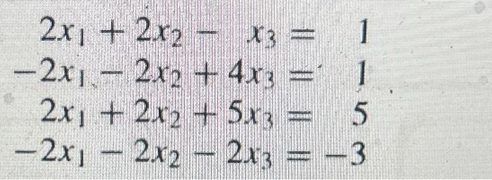 Solved In Exercises 1-4, transform the augmented matrix for | Chegg.com