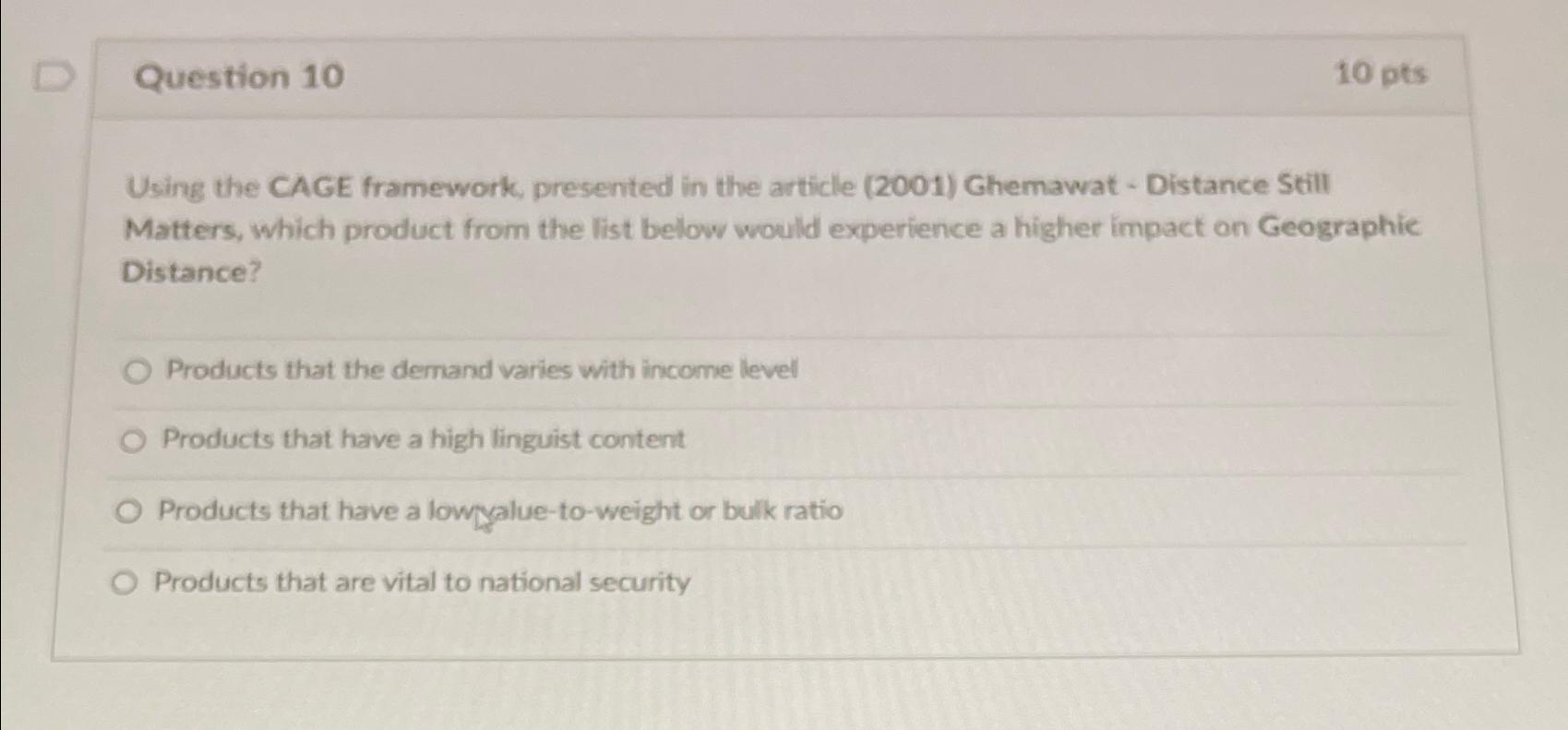 Solved Question 1010 ﻿ptsUsing the CAGE framework, presented | Chegg.com