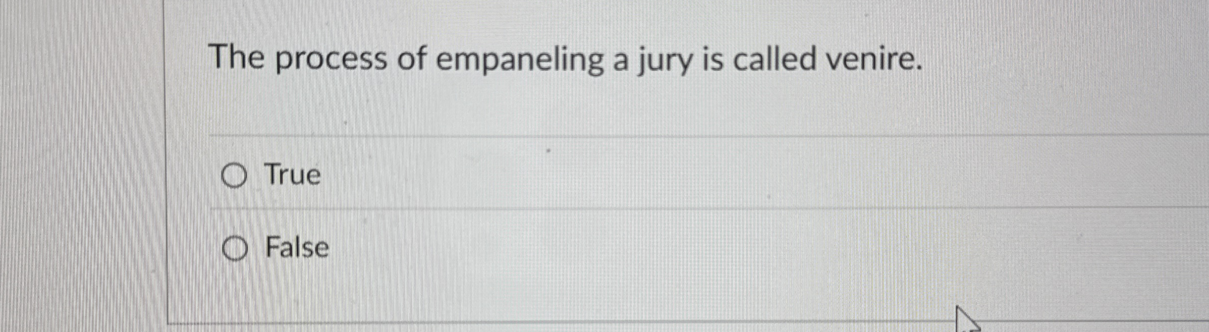 Solved The process of empaneling a jury is called | Chegg.com
