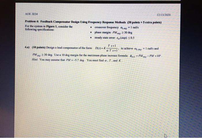 AOE 3034 12/13/2020 Problem 4: Feedback Compensator | Chegg.com