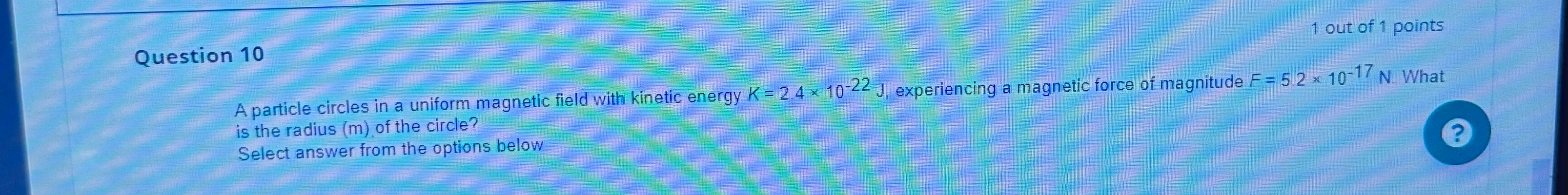 Solved Question 101 ﻿out of 1 ﻿pointsA particle circles in a | Chegg.com