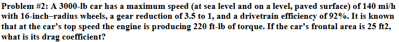 Solved A 3000-lb car has a maximum speed (at sea level and | Chegg.com