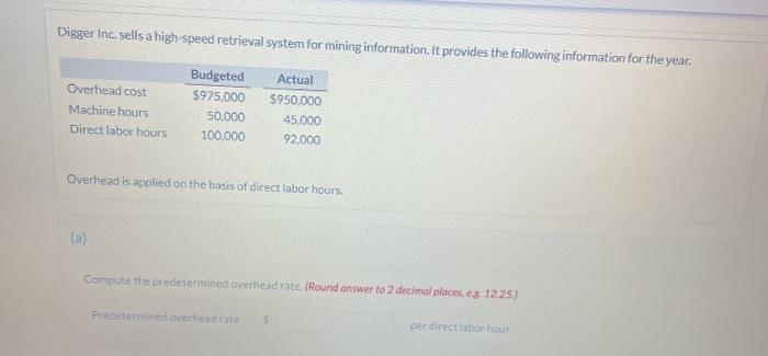 Solved Digger Inc. sells a high-speed retrieval system for | Chegg.com