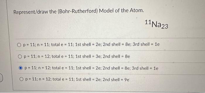 Solved Represent/draw the (Bohr-Rutherford) Model of the | Chegg.com