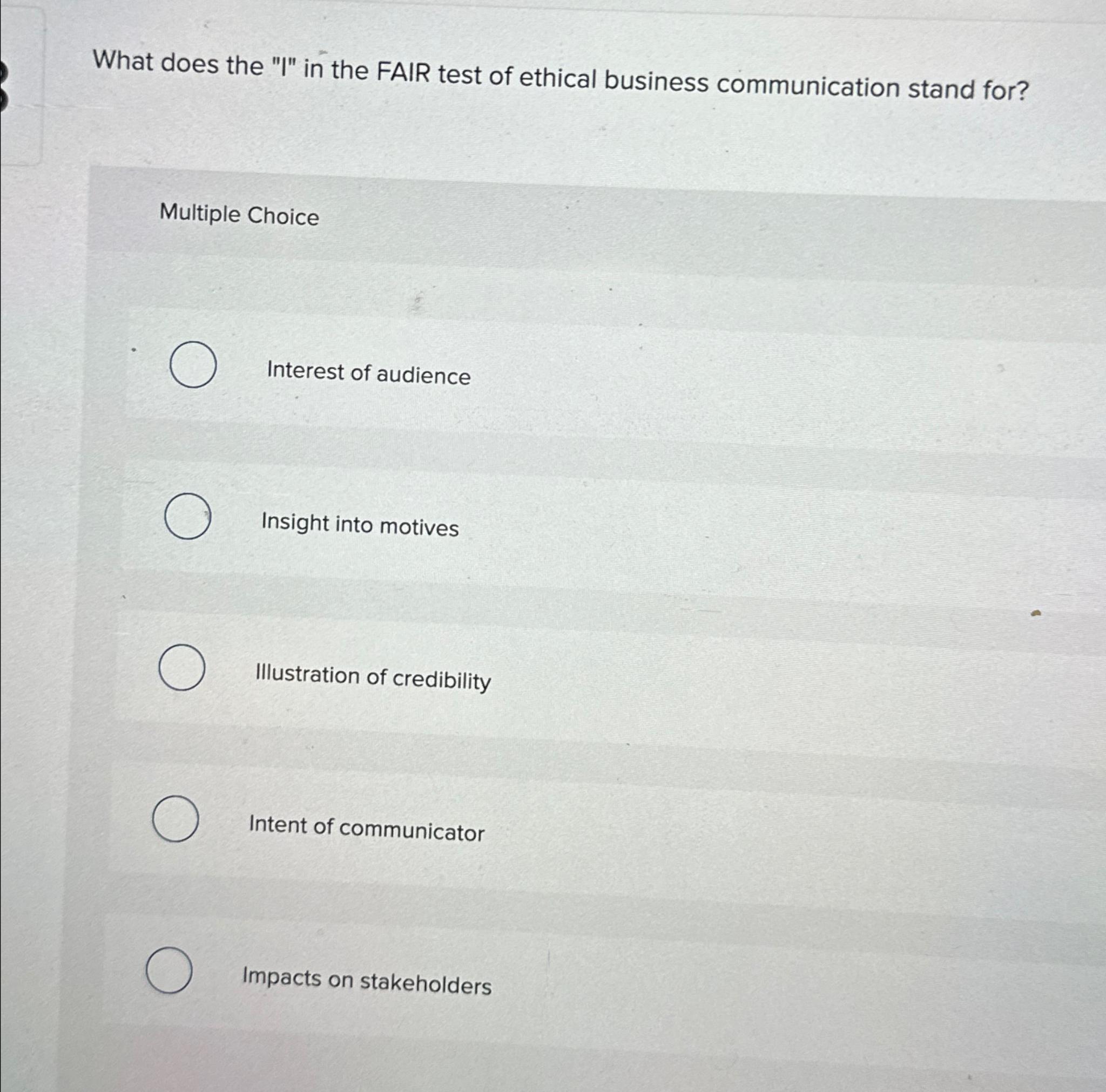 Solved What does the "I" in the FAIR test of ethical | Chegg.com