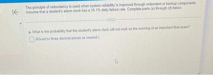 Solved The principle of redundancy is used when system | Chegg.com