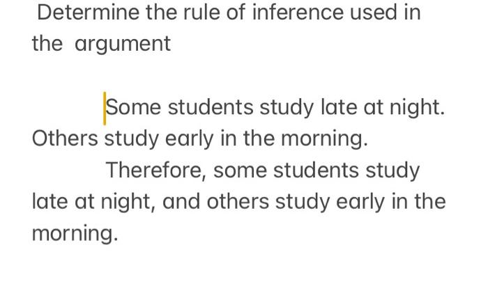 Solved Determine the rule of inference used in the argument | Chegg.com