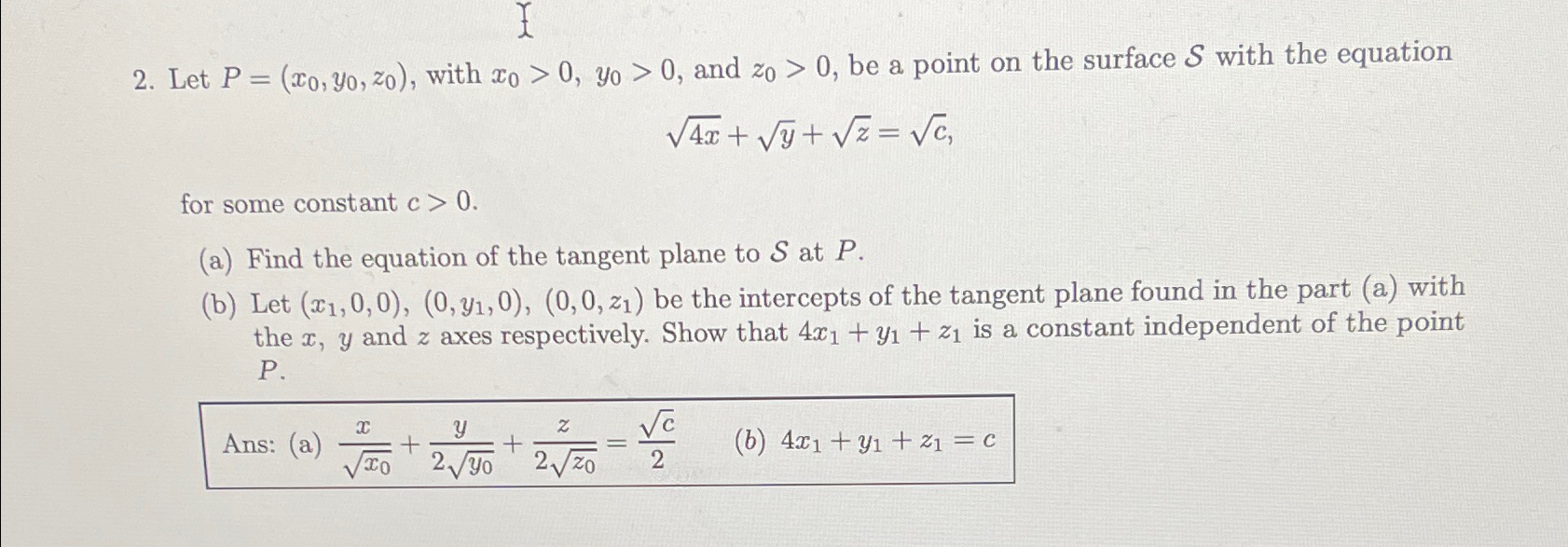 Solved Let P=(x0,y0,z0), ﻿with x0>0,y0>0, ﻿and z0>0, ﻿be a | Chegg.com