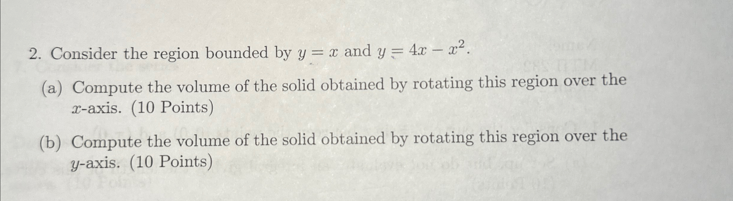 Solved Consider the region bounded by y=x ﻿and y=4x-x2.(a) | Chegg.com
